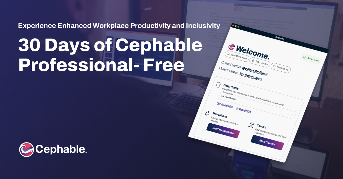 Increase Productivity and Inclusivity: Cephable Free Trial - Cephable